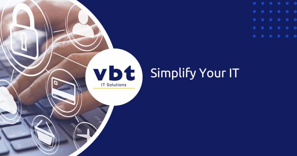 VBT Secure Suites | Cybersecurity Made Easy | VBT IT Solutions